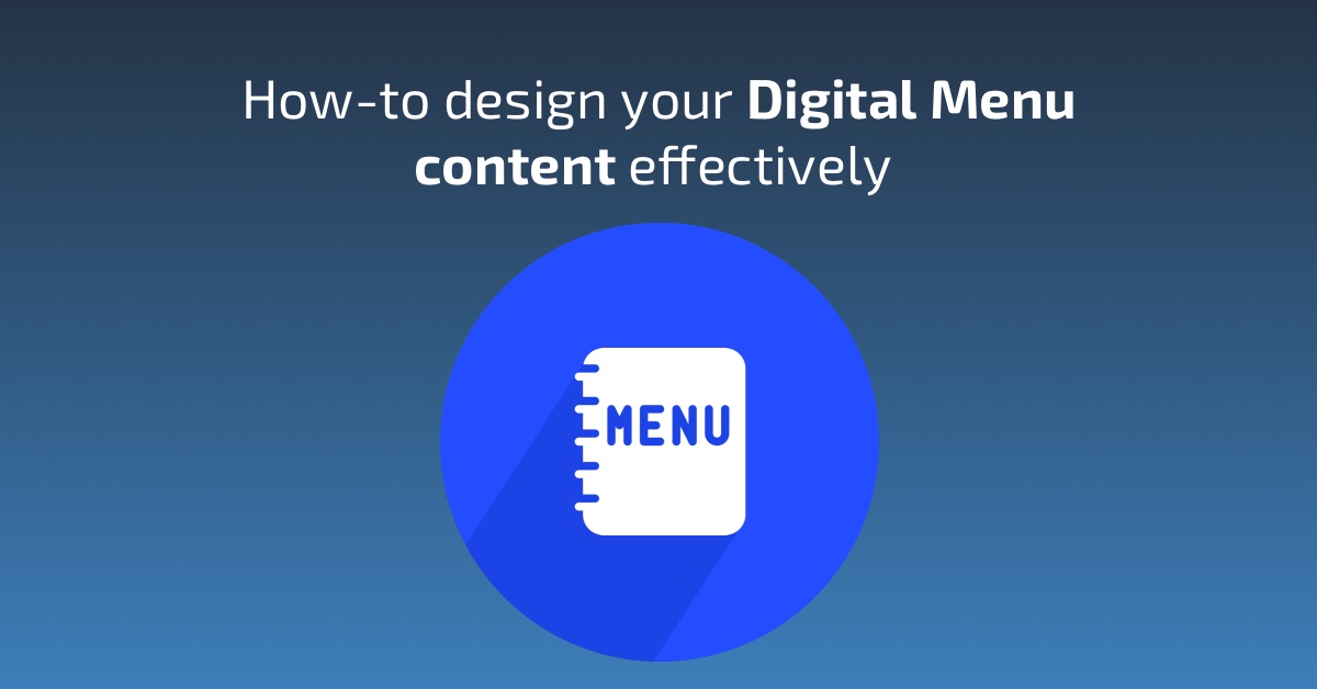 How To Design Your Digital Menu Content Effectively